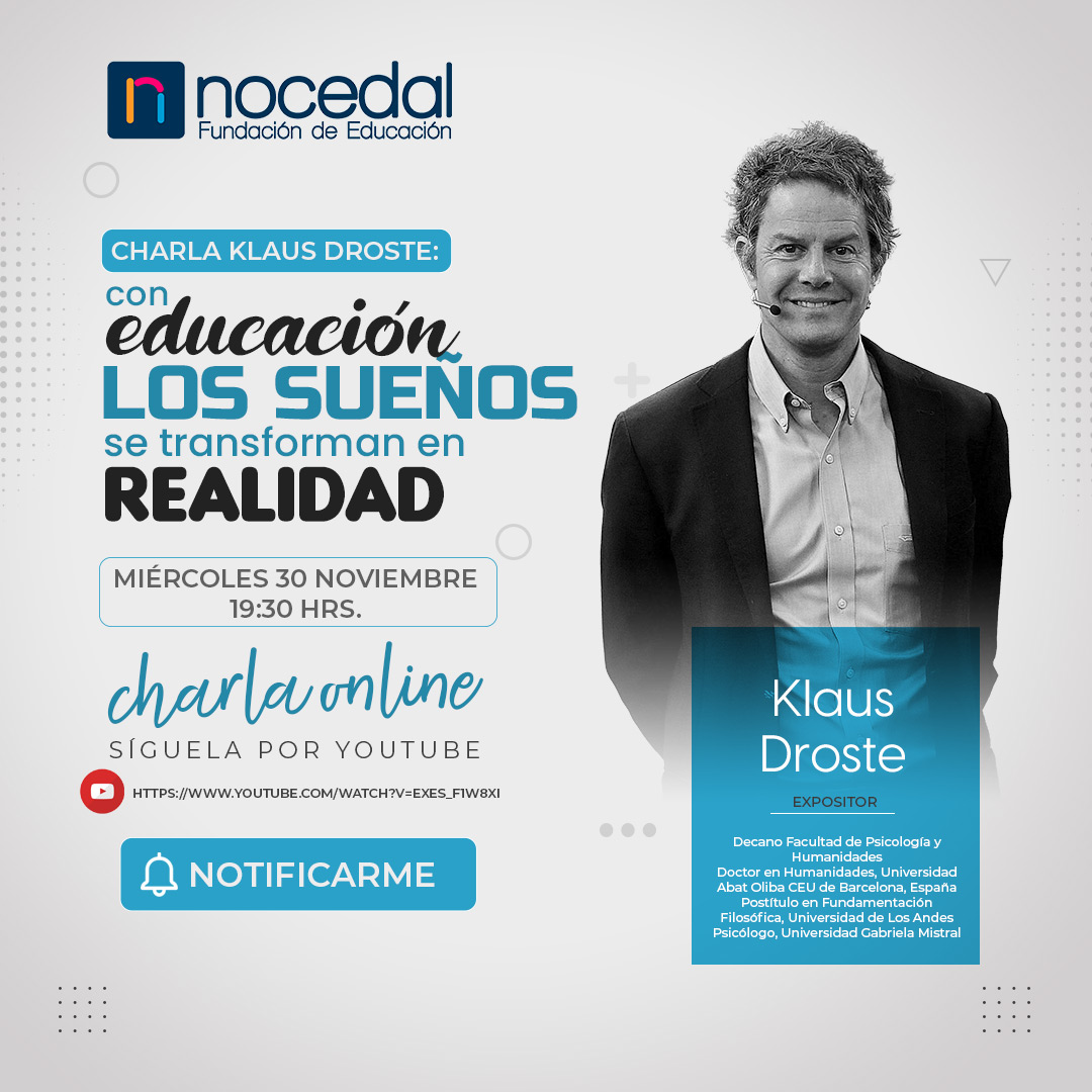 Charla Klaus Droste – Fundación de Educación Nocedal